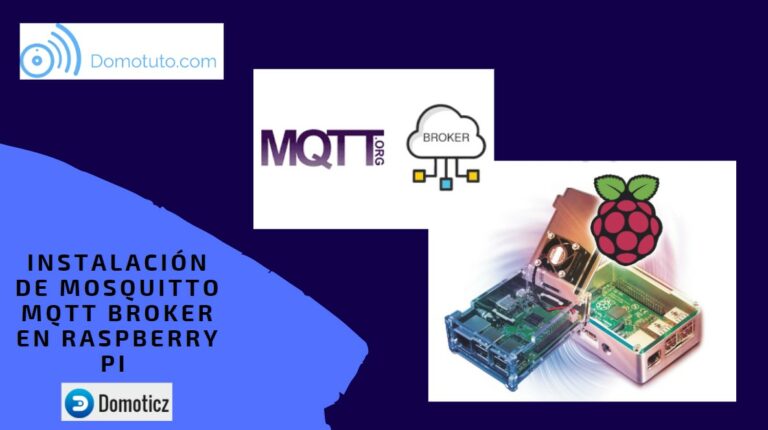 Instalación de Mosquitto MQTT Broker en Raspberry Pi - domotuto Instalación de Mosquitto MQTT Broker en Raspberry Pi - domotuto